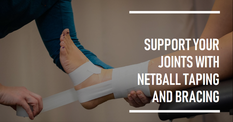 Netball Taping and Bracing to Support Vulnerable Joints – SB Netball